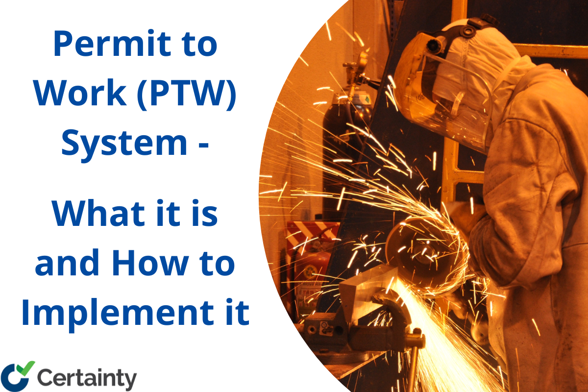What is a Permit to Work System? | How to Implement | Certainty