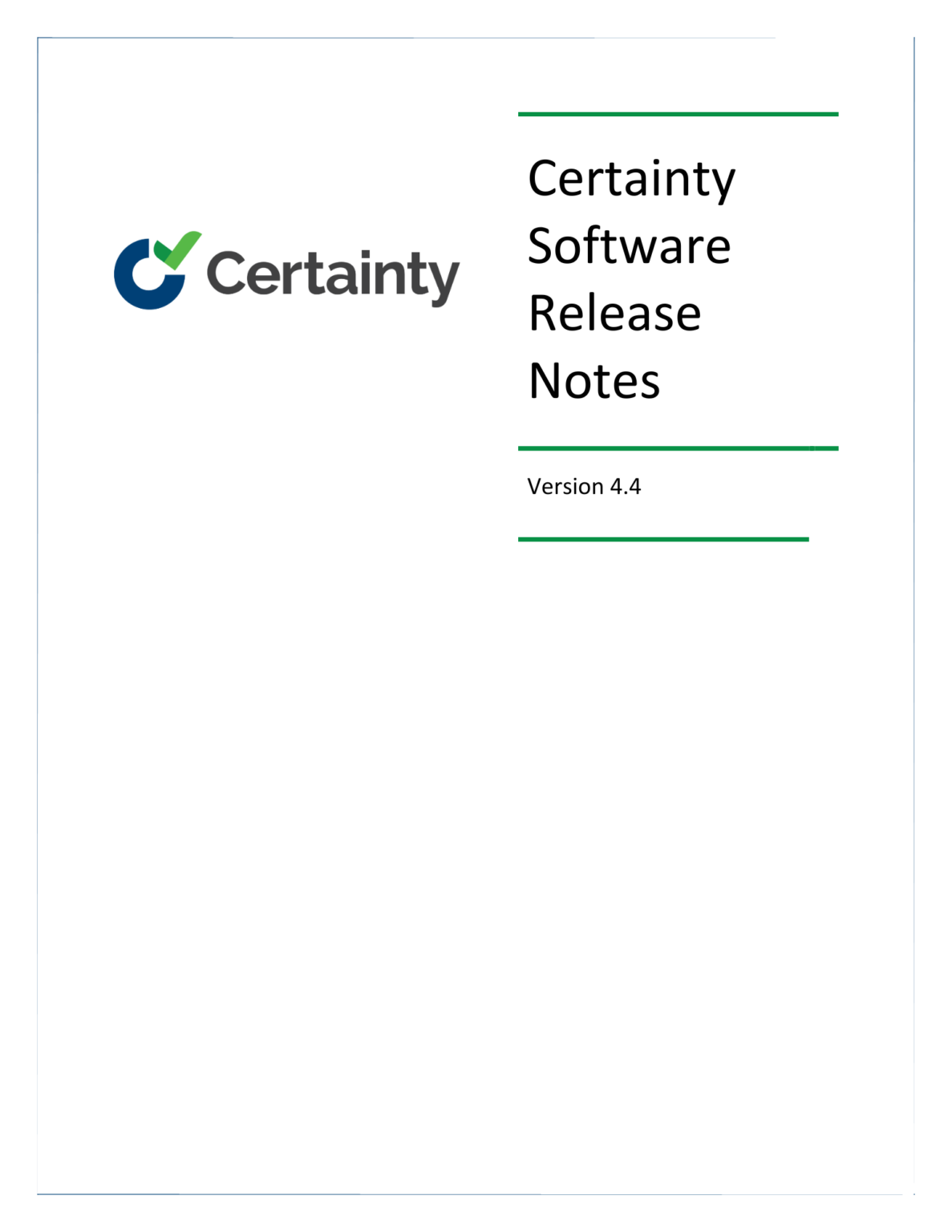 Version 4.4 Certainty Software Ready for Release