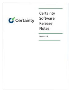 Certainty Software v4.4 Release Notes