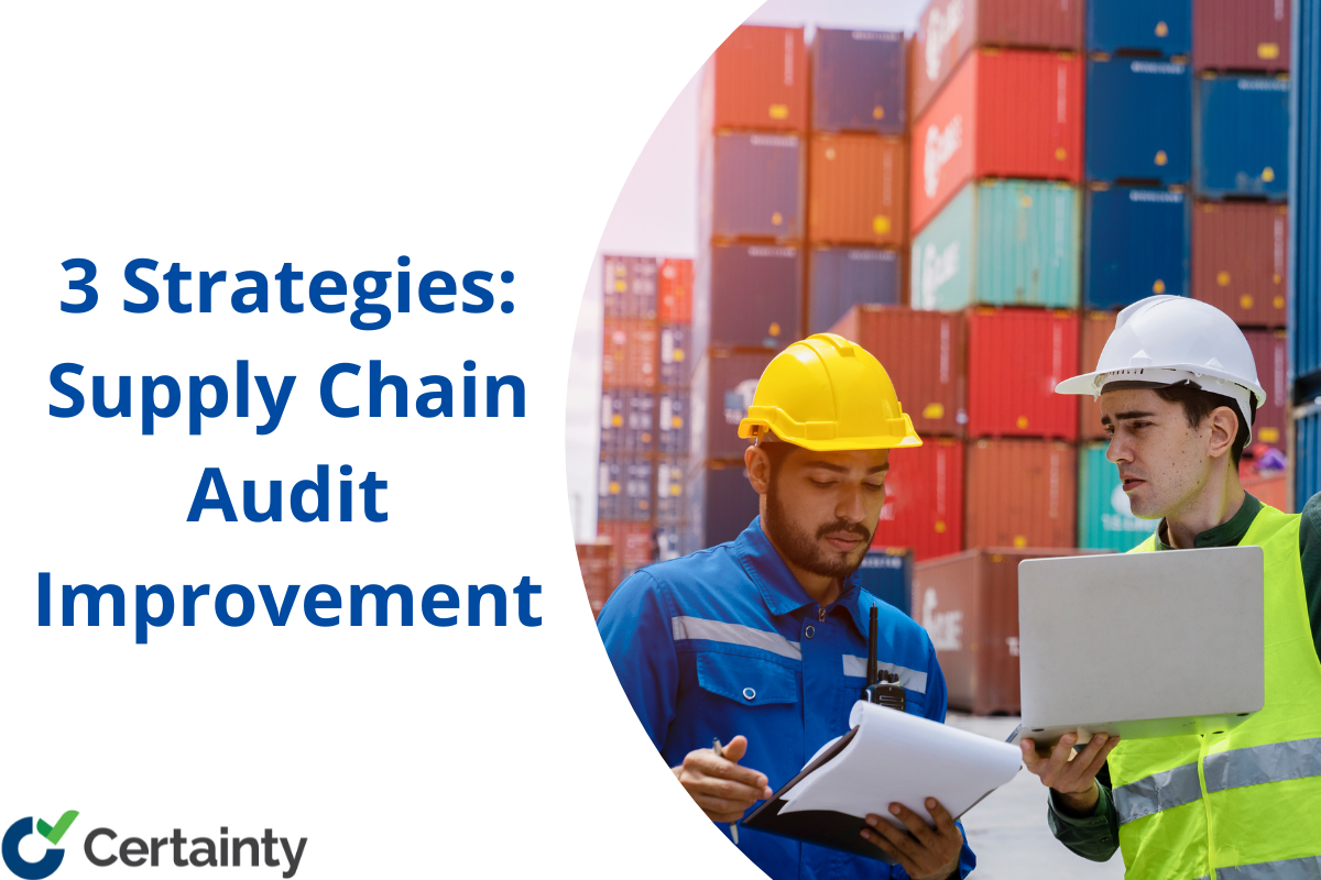 3 Techniques to Streamline Supply Chain Audits in 2023