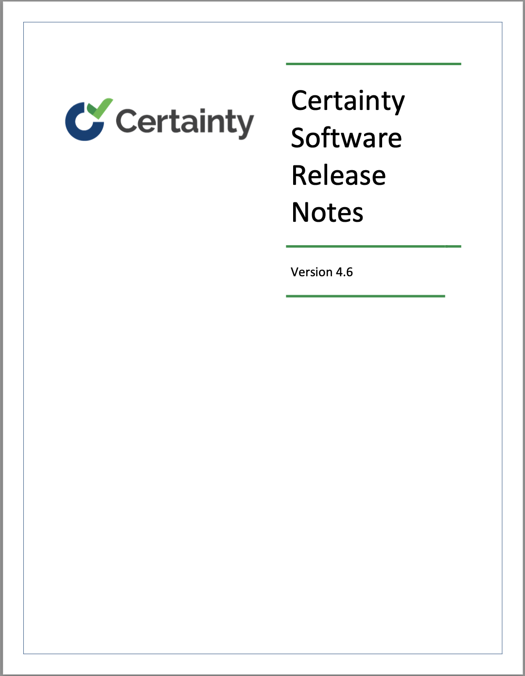 Announcing the 4.6 Release of Certainty Software