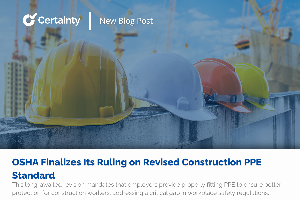OSHA Finalizes Its Ruling on Revised Construction PPE Standard ...